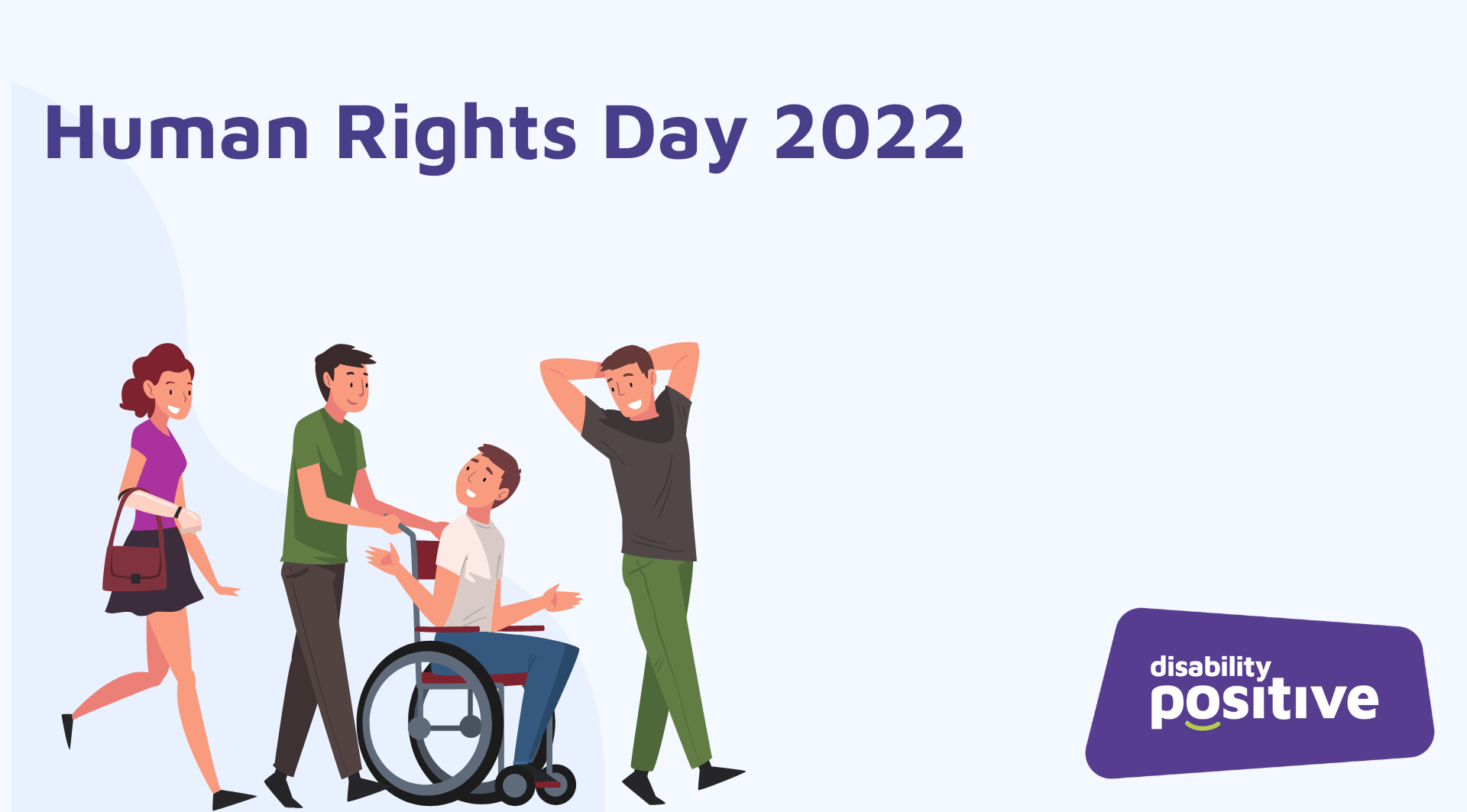 Human Rights Day 2022 - Disability Positive
