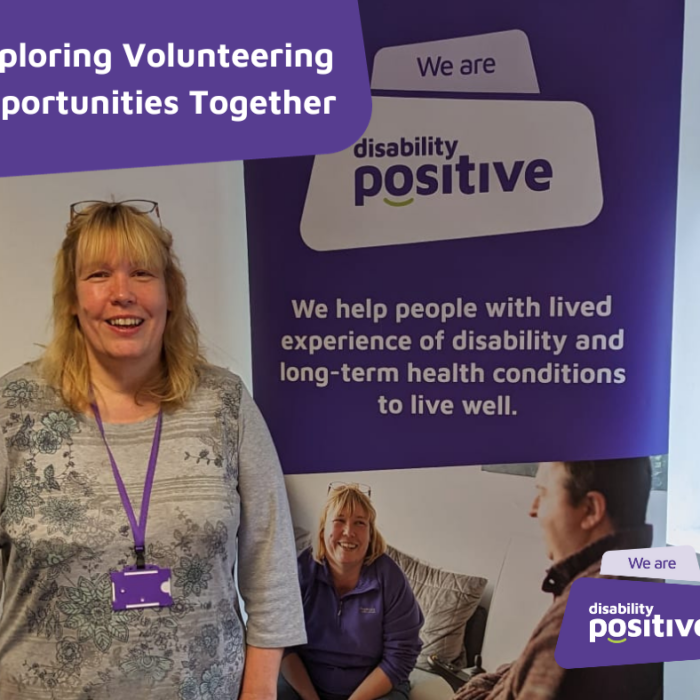 Exploring Volunteering Opportunities Together - Disability Positive